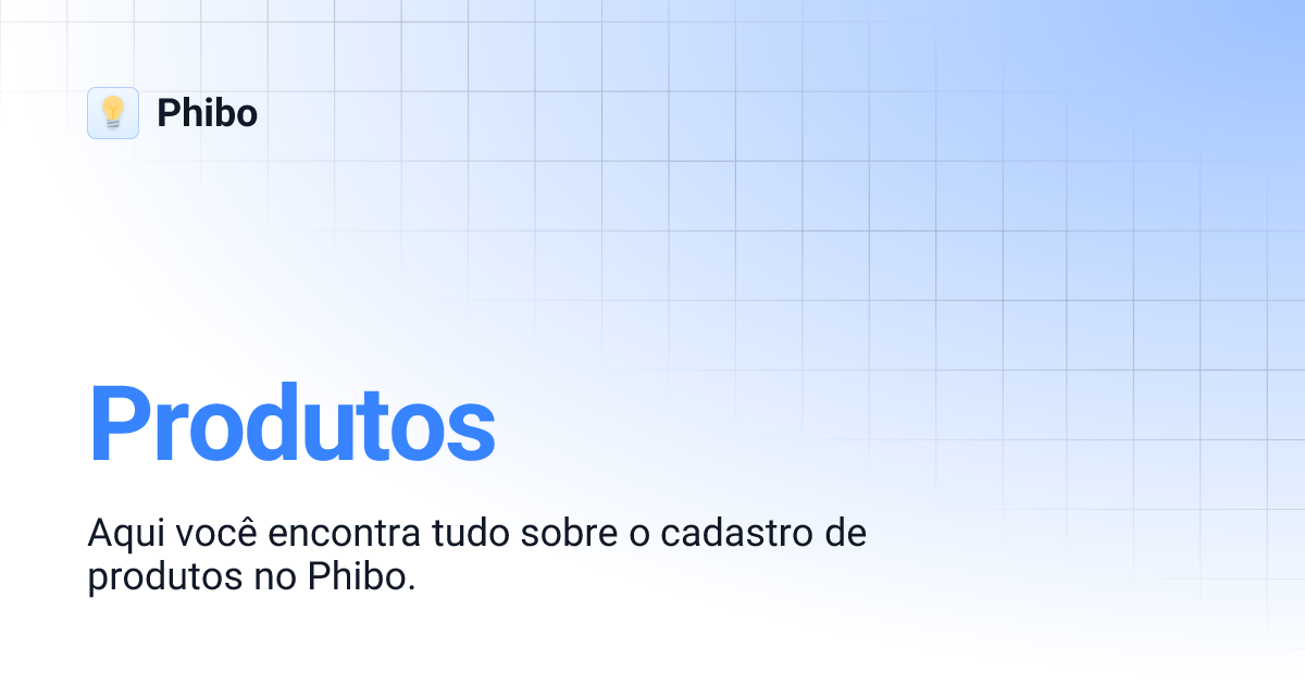 Produtos | Phibo