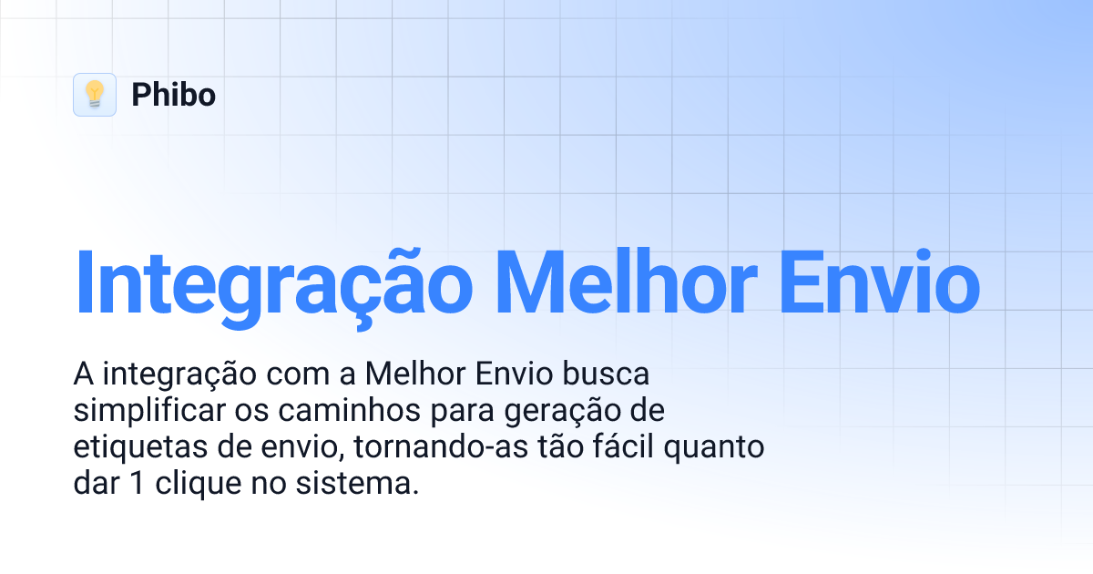 Integração Melhor Envio | Phibo